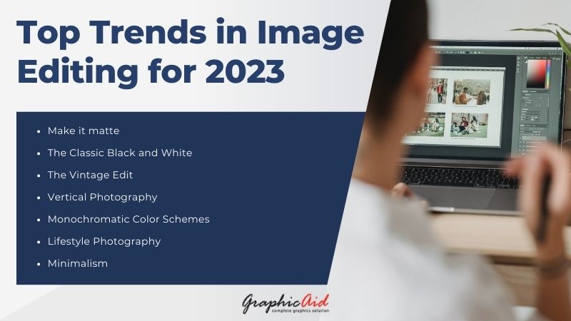 Top Trends in Image Editing for 2023 | Graphic Aid