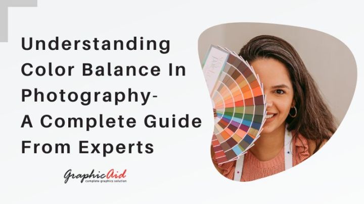 Understanding Color Balance In Photography